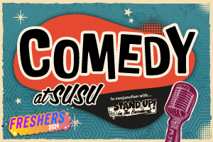 SUSU - Comedy at SUSU